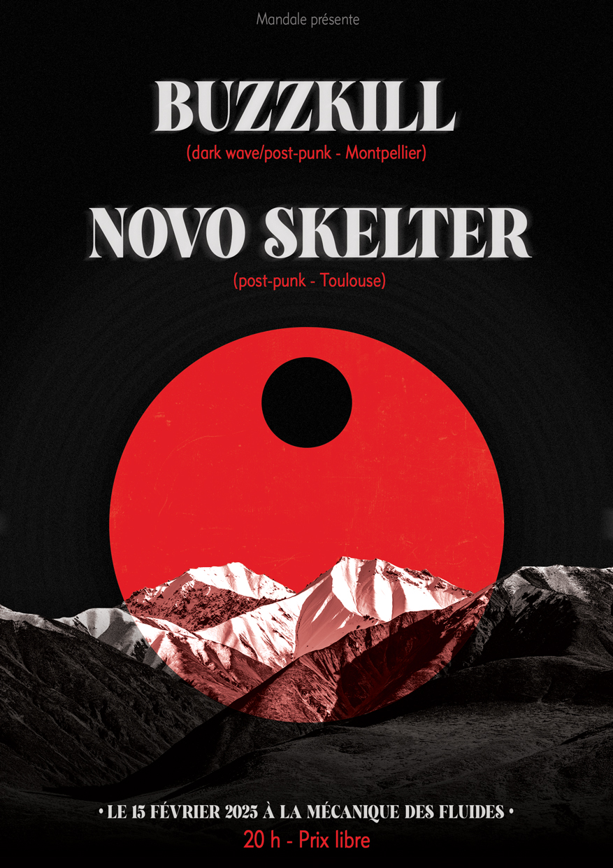 BUZZKILL + NOVO SKELTERS – Mandale